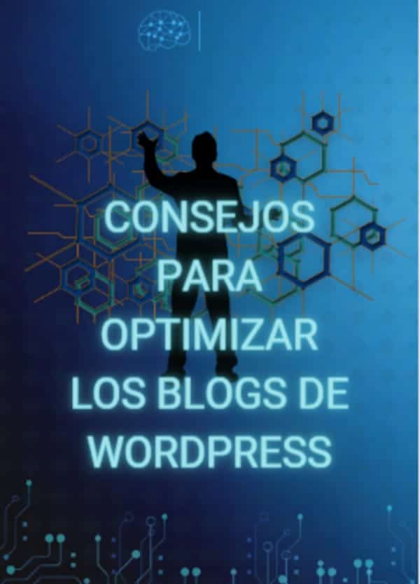 ¿Cómo optimizar el contenido de tu blog de WordPress?